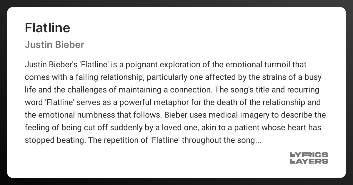 Meaning of FLATLINE (Justin Bieber)