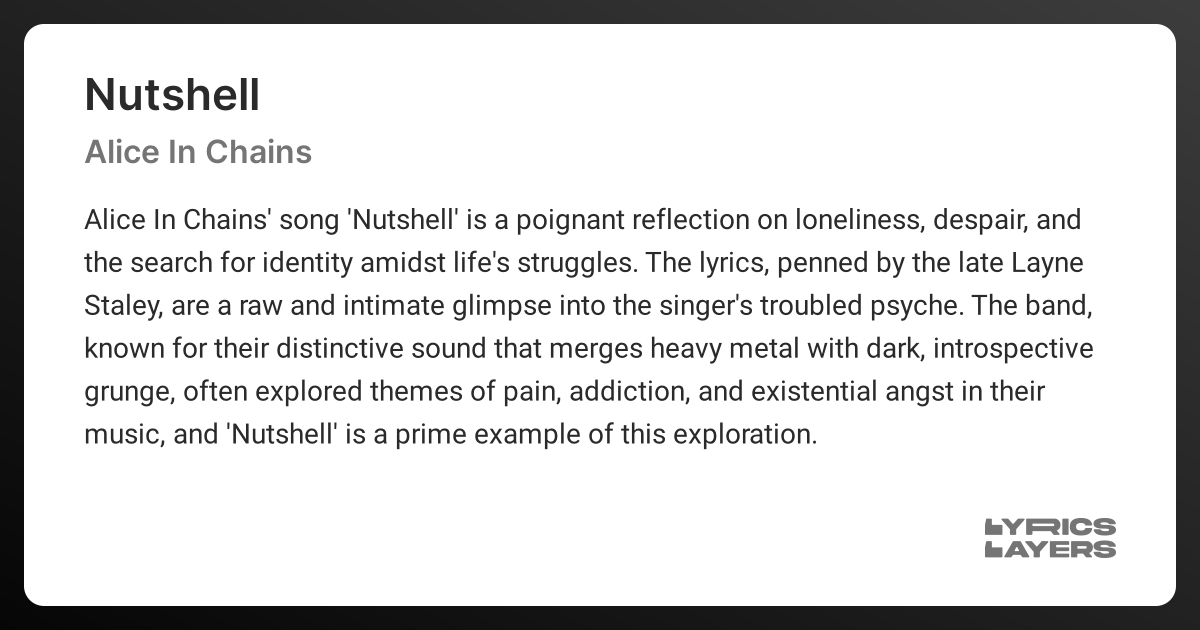 Meaning of NUTSHELL (Alice In Chains)