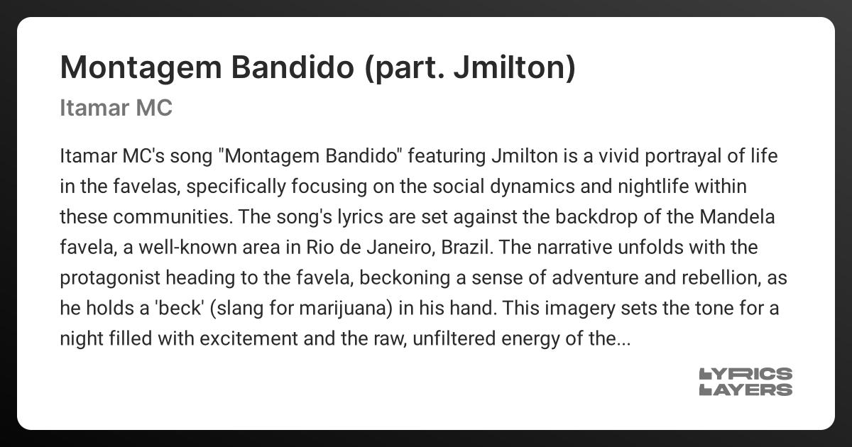 Meaning of Montagem Bandido (part. Jmilton) (Itamar MC)