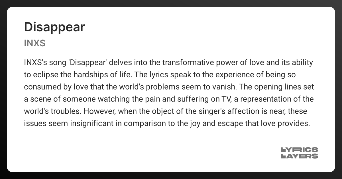 Meaning of DISAPPEAR (INXS)