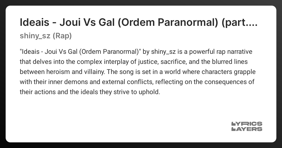 Ideais - Joui Vs Gal (Ordem Paranormal) (part. ‪Chrono0‬) (Lyrics in English) - shiny_sz (Rap)