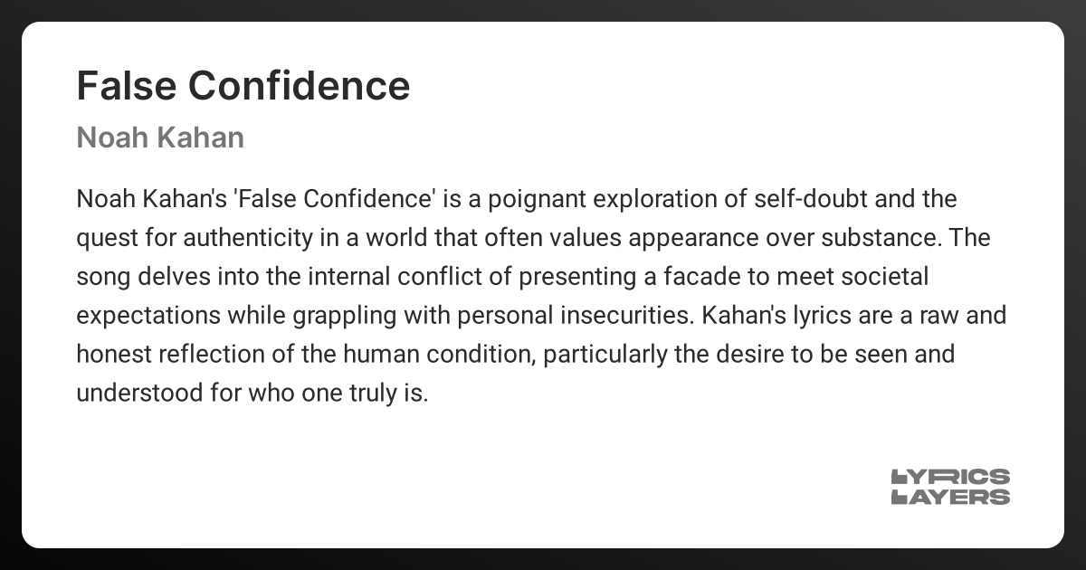 Meaning of FALSE CONFIDENCE (Noah Kahan)
