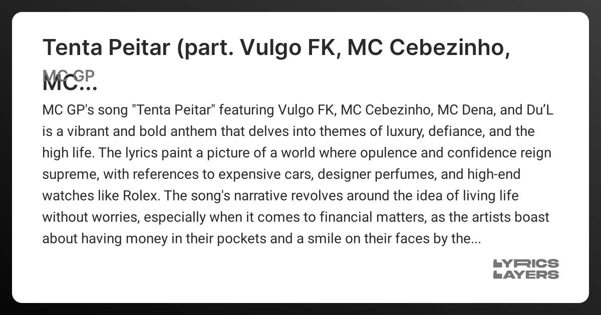 Meaning of Tenta Peitar (part. Vulgo FK, MC Cebezinho, MC Dena e Du’L) (MC GP)