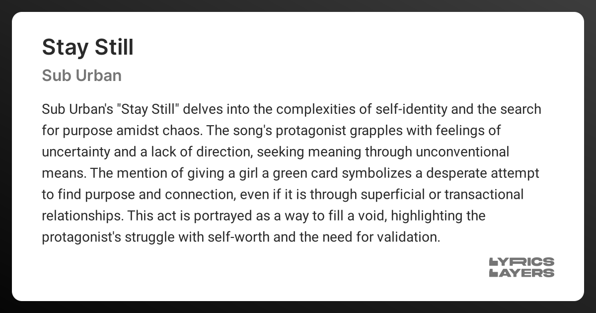 Meaning of STAY STILL (Sub Urban)