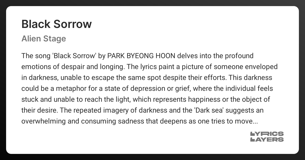 Meaning of BLACK SORROW (Alien Stage)