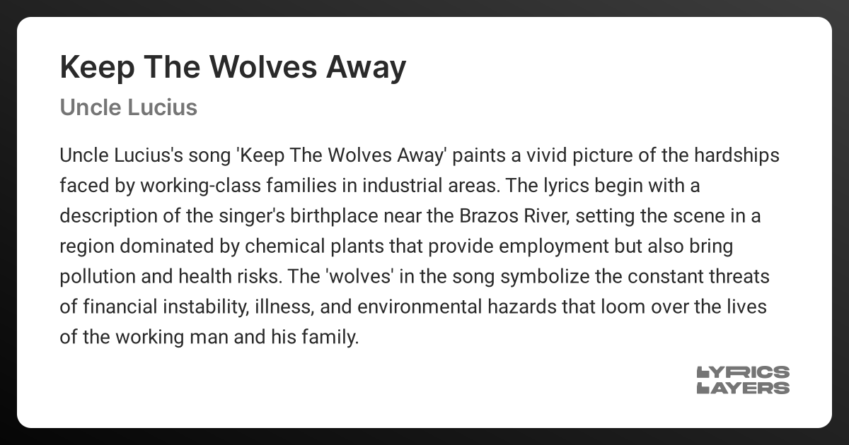 Meaning of KEEP THE WOLVES AWAY (Uncle Lucius)