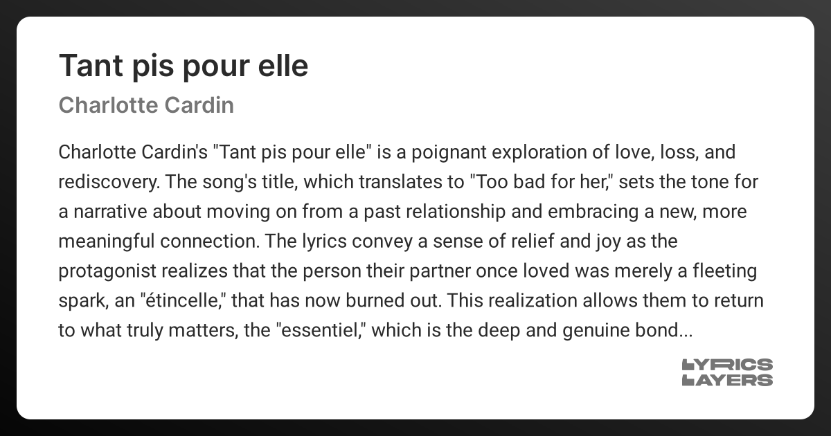 Meaning of TANT PIS POUR ELLE (Charlotte Cardin)