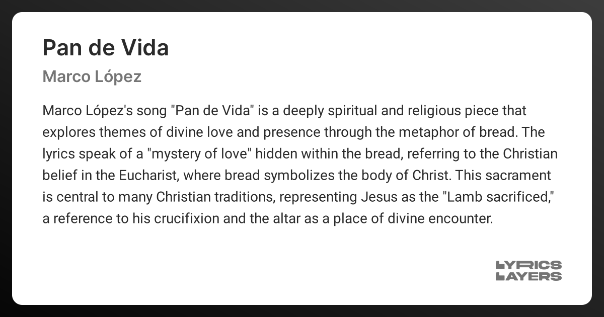 Meaning of PAN DE VIDA (Marco López)
