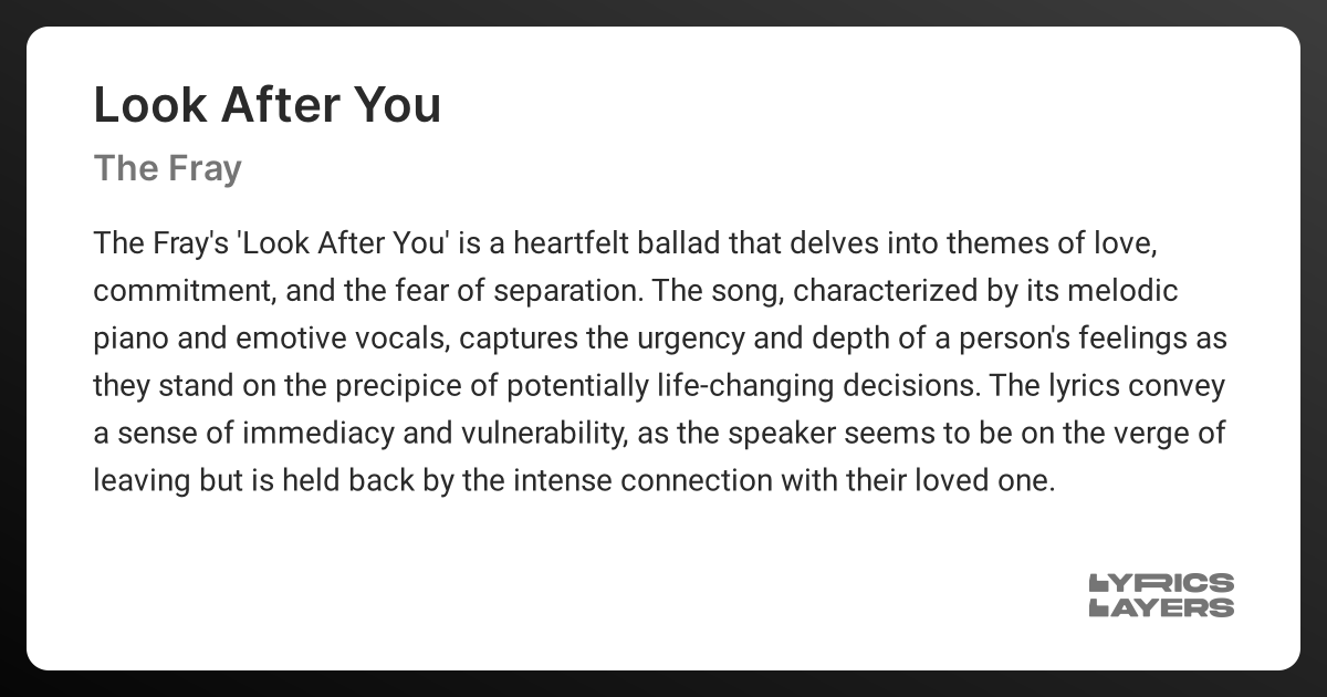 Meaning of LOOK AFTER YOU (The Fray)