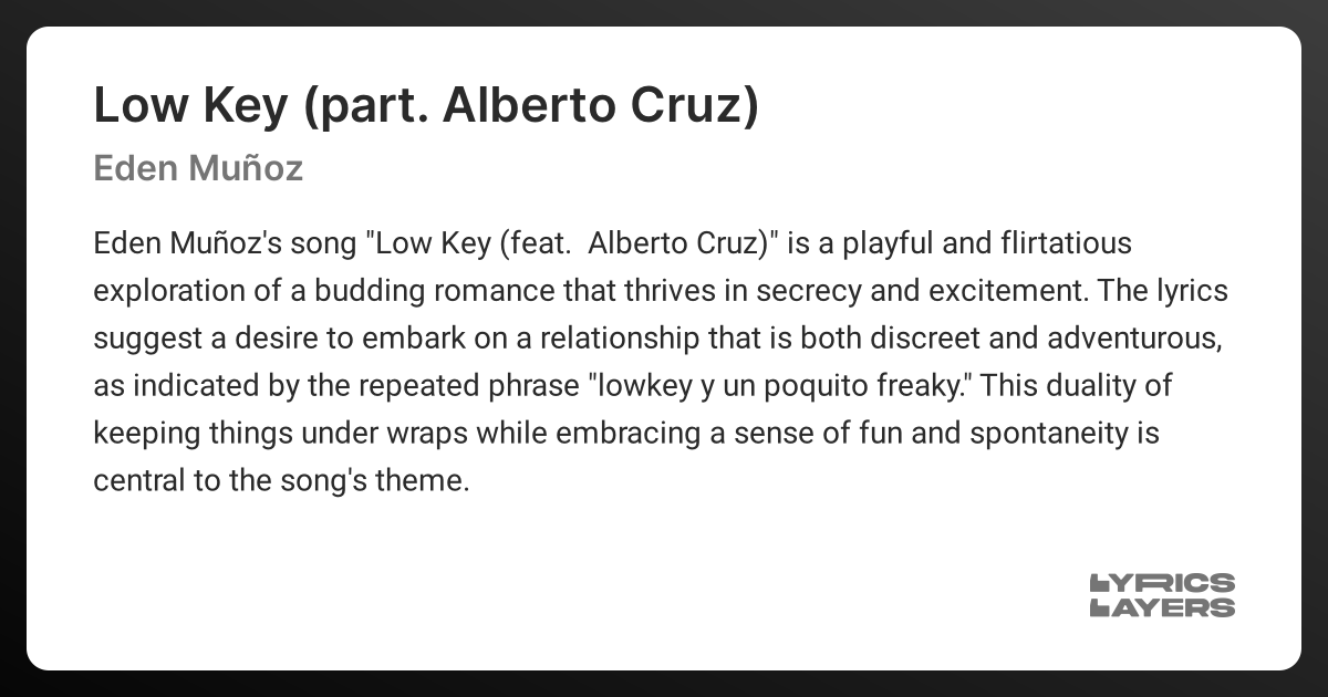 LOW KEY (PART. ALBERTO CRUZ) (Lyrics in English) - Eden Muñoz