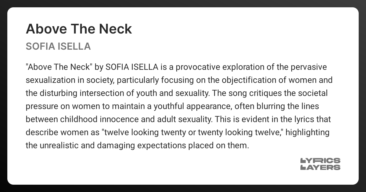 Meaning of ABOVE THE NECK (SOFIA ISELLA)