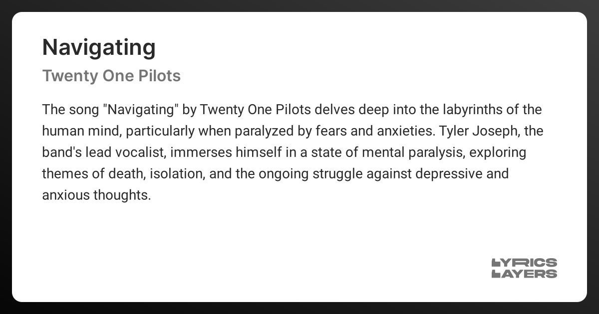 NAVIGATING - Twenty One Pilots - LYRICSLAYERS.COM