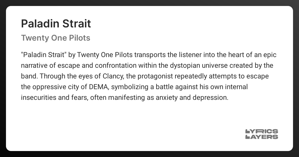 Meaning of PALADIN STRAIT (Twenty One Pilots)