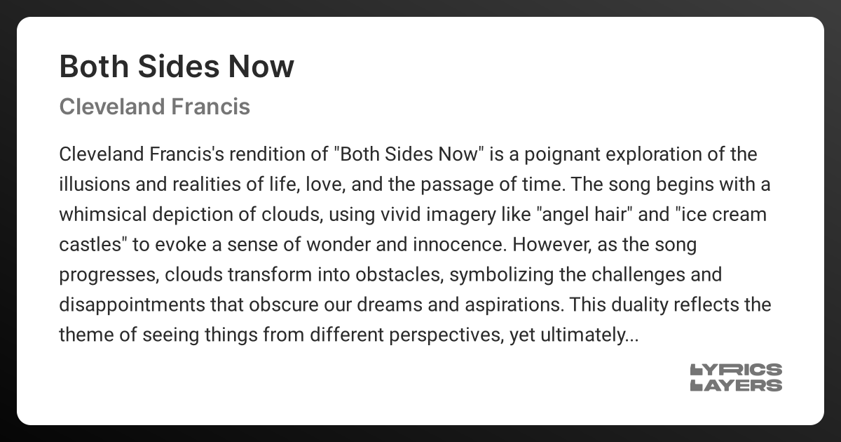 Meaning of BOTH SIDES NOW (Cleveland Francis)