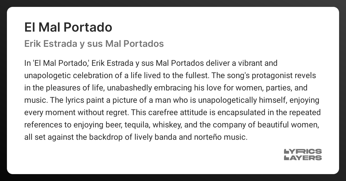 EL MAL PORTADO (Lyrics in English) - Erik Estrada y sus Mal Portados