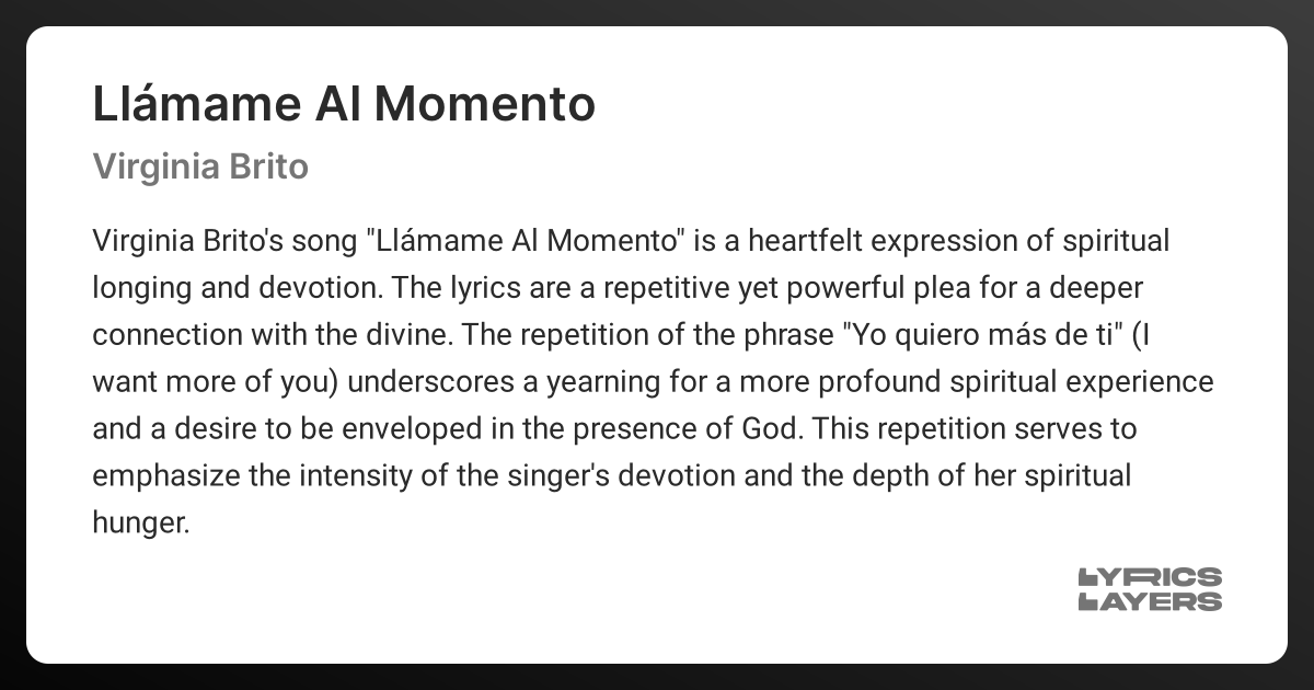 Meaning of LLÁMAME AL MOMENTO (Virginia Brito)