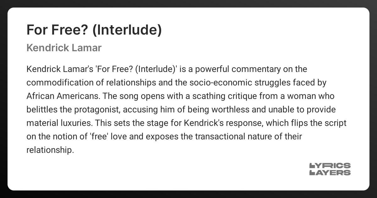 Meaning of FOR FREE? (INTERLUDE) (Kendrick Lamar)