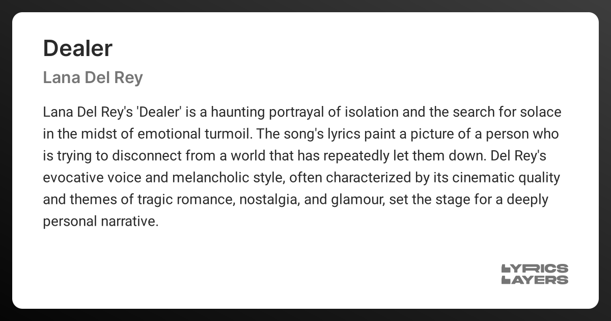 Meaning of DEALER (Lana Del Rey)