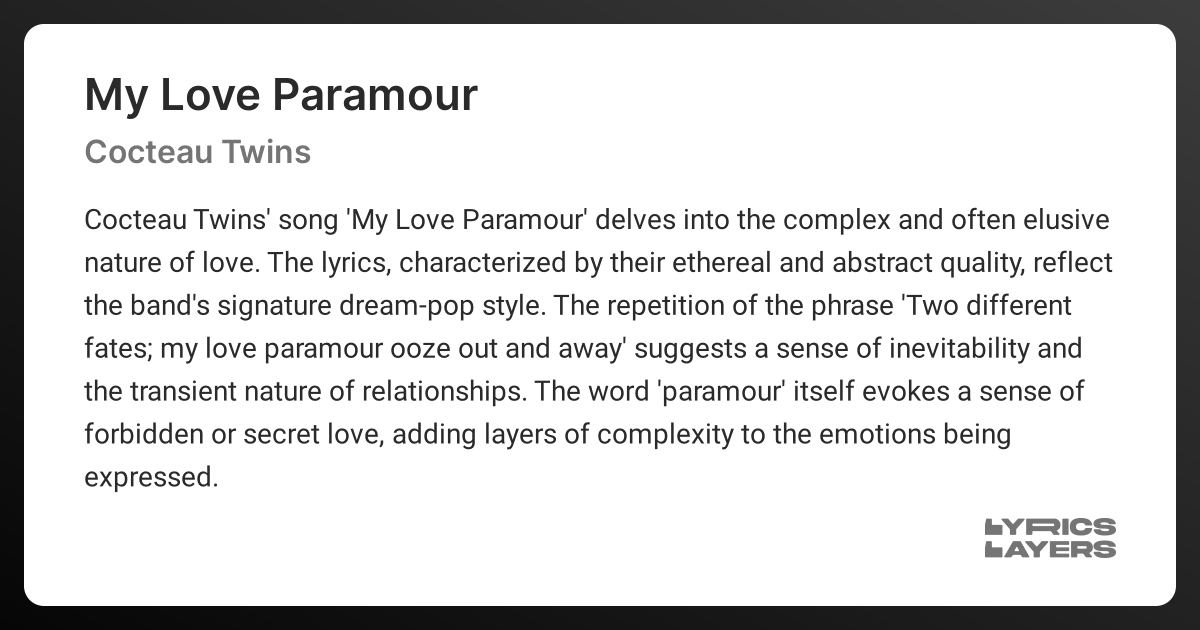 Meaning of MY LOVE PARAMOUR (Cocteau Twins)