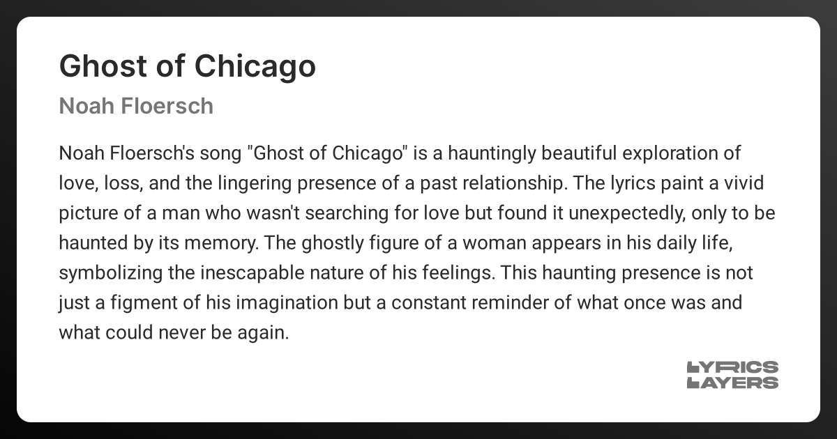 Meaning of GHOST OF CHICAGO (Noah Floersch)