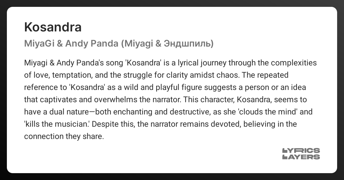 Meaning of KOSANDRA (MiyaGi & Andy Panda (Miyagi & Эндшпиль))
