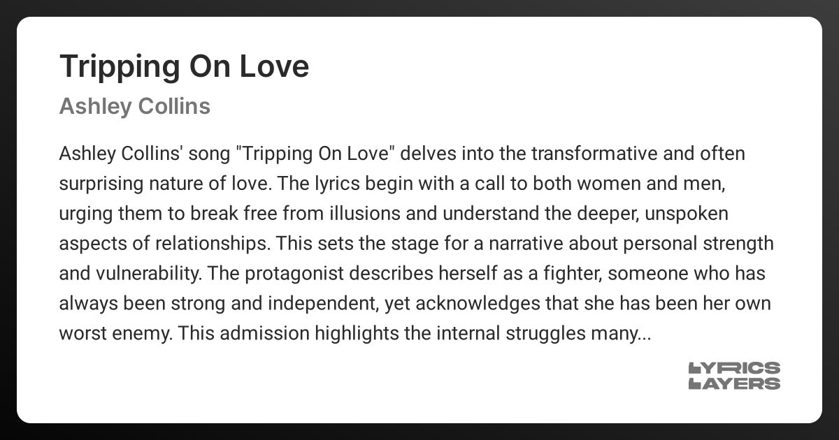 Meaning of TRIPPING ON LOVE (Ashley Collins)