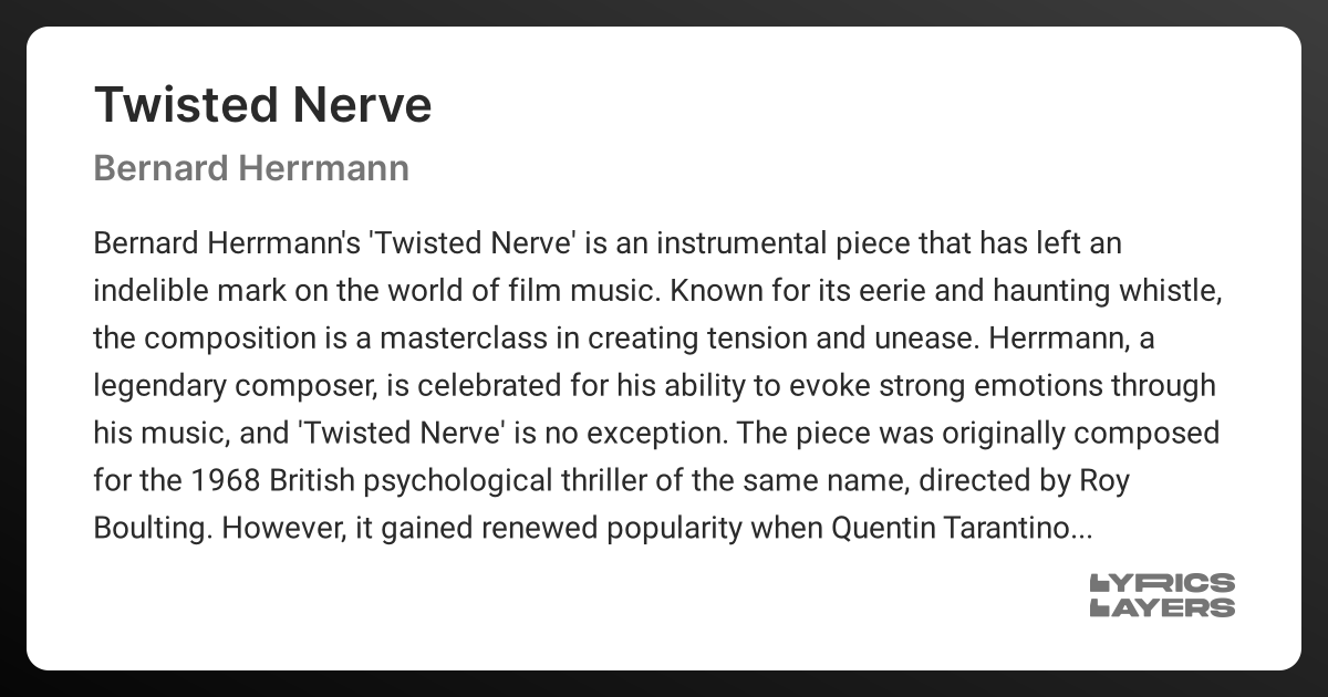 Meaning of TWISTED NERVE (Bernard Herrmann)