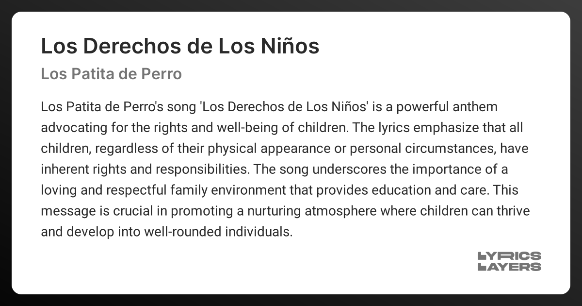 Meaning of LOS DERECHOS DE LOS NIÑOS (Los Patita de Perro)