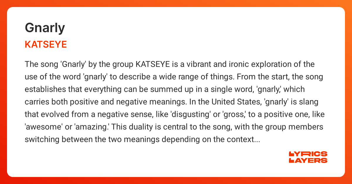Meaning of GNARLY (KATSEYE)