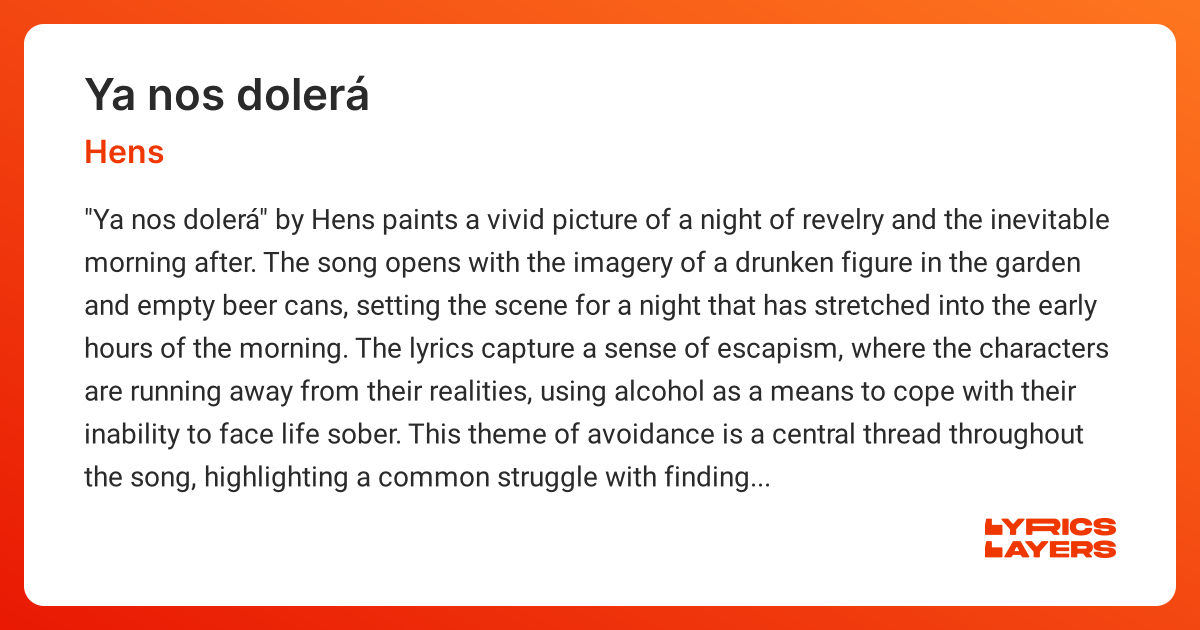 Meaning of YA NOS DOLERÁ (Hens)