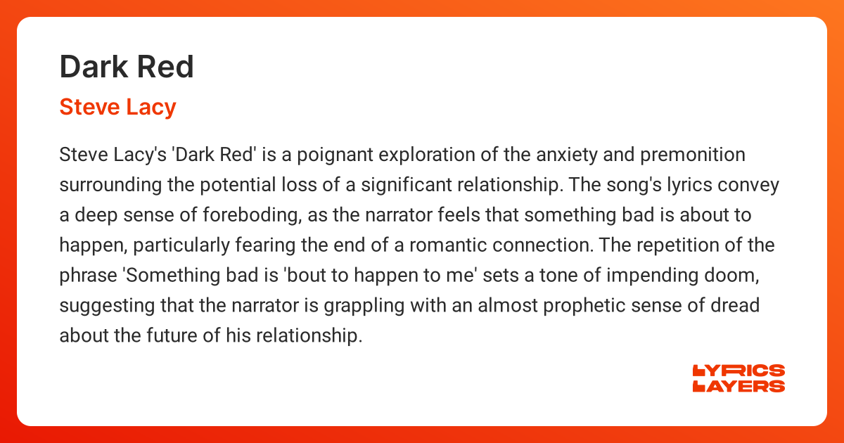 Meaning of DARK RED (Steve Lacy)