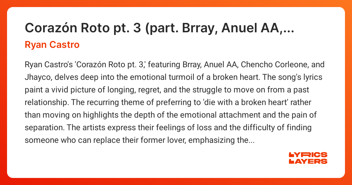 Meaning of Corazón Roto pt. 3 (part. Brray, Anuel AA, Chencho Corleone ...