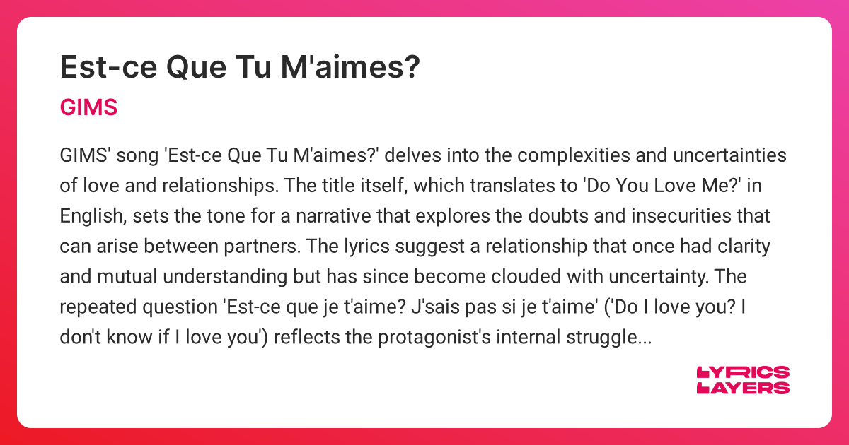 Meaning of EST-CE QUE TU M'AIMES? (GIMS)