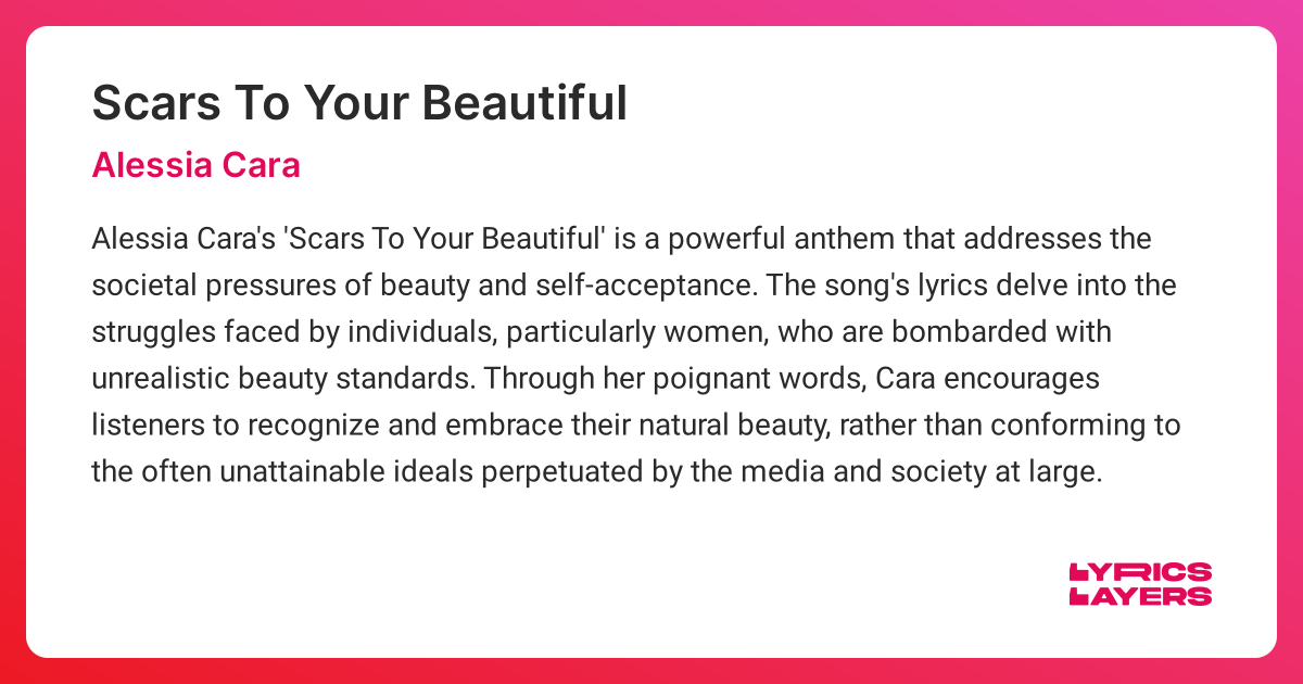 Meaning of SCARS TO YOUR BEAUTIFUL (Alessia Cara)