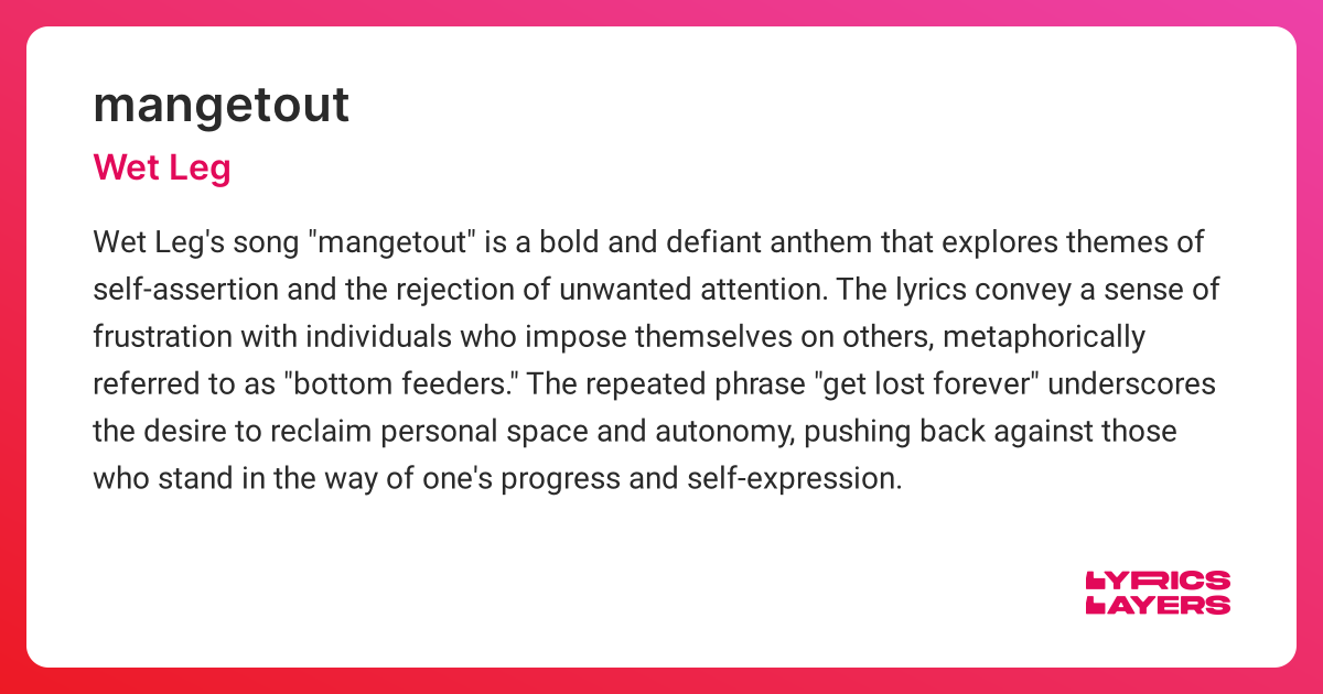 Meaning of MANGETOUT (Wet Leg)