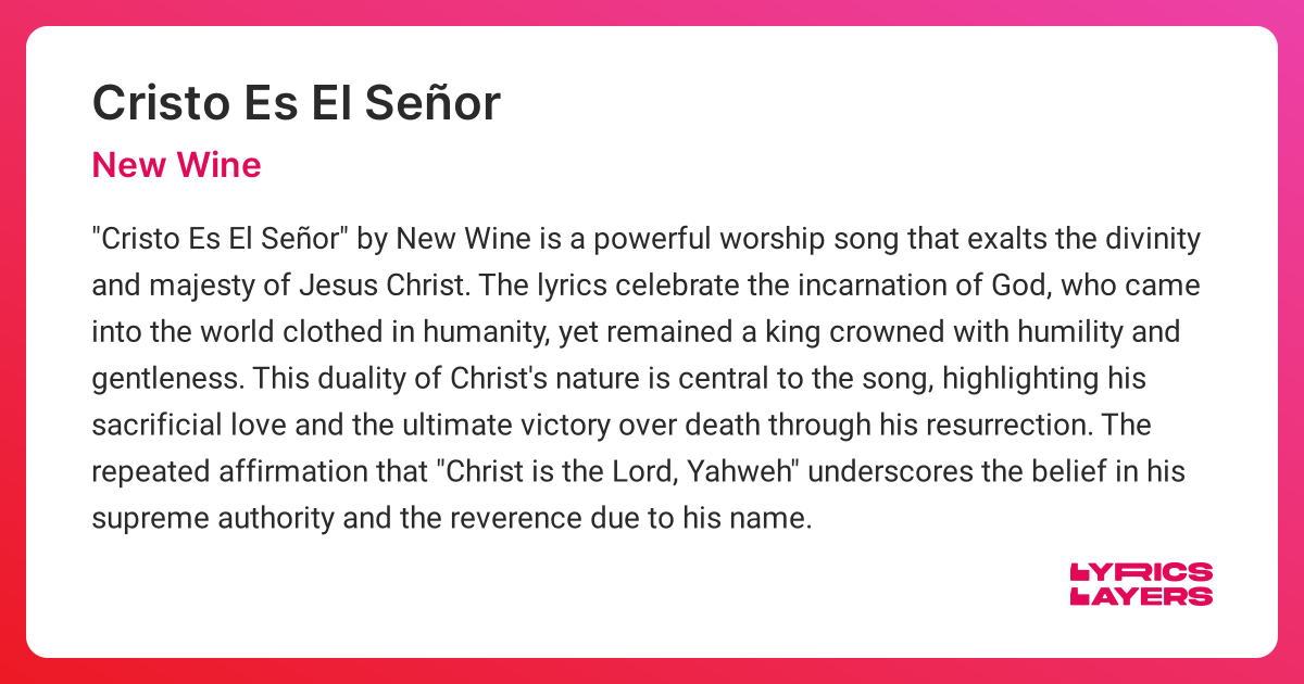 Meaning of CRISTO ES EL SEÑOR (New Wine)