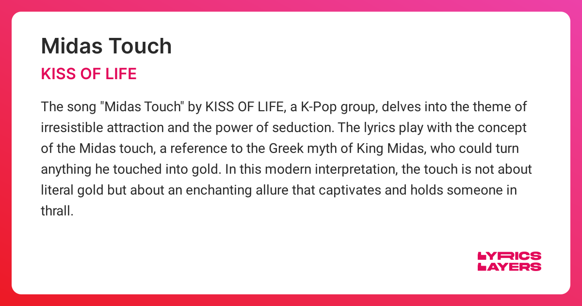 Meaning of MIDAS TOUCH (KISS OF LIFE)