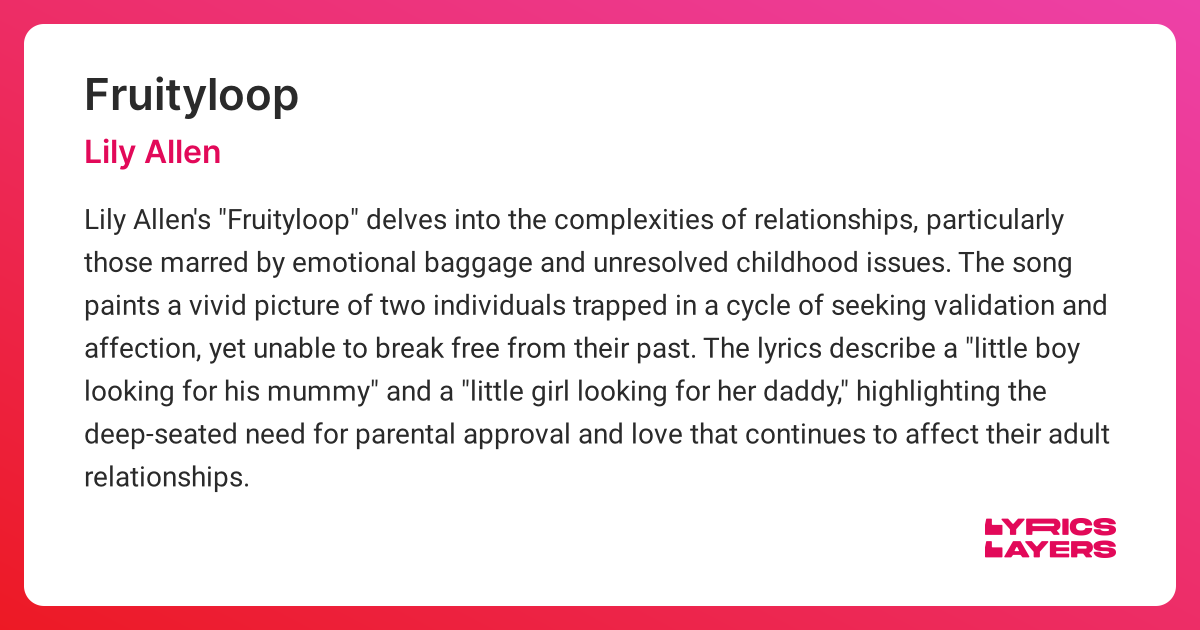 Meaning of FRUITYLOOP (Lily Allen)