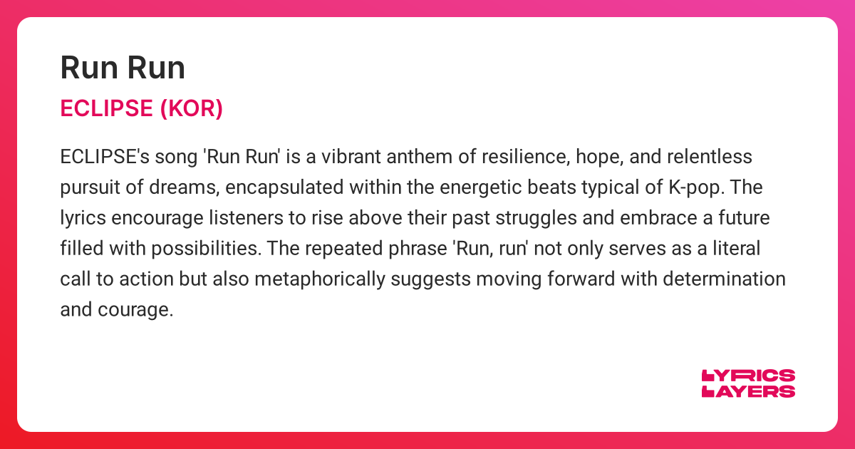 RUN RUN (Lyrics in English) - ECLIPSE (KOR)
