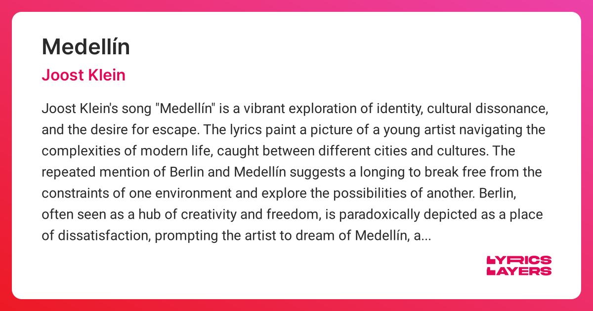 Meaning of MEDELLÍN (Joost Klein)