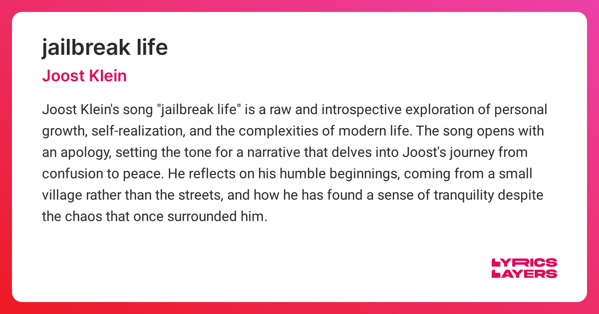 Meaning of JAILBREAK LIFE (Joost Klein)