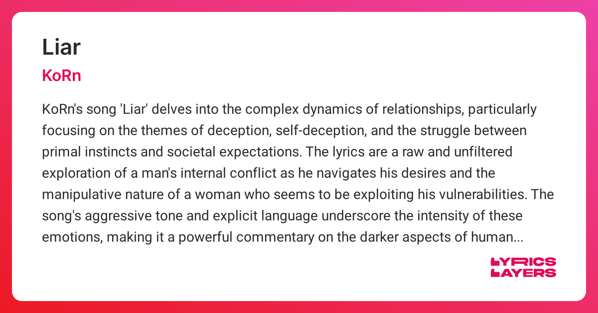 Meaning of LIAR (KoRn)