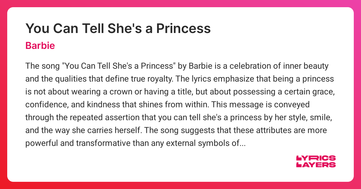 Meaning of YOU CAN TELL SHE'S A PRINCESS (Barbie)