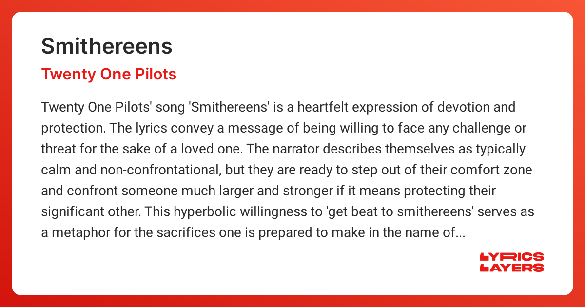 Meaning of SMITHEREENS (Twenty One Pilots)