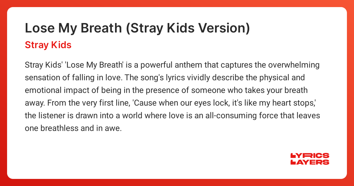 Meaning of Lose My Breath (Stray Kids Version) (Stray Kids)