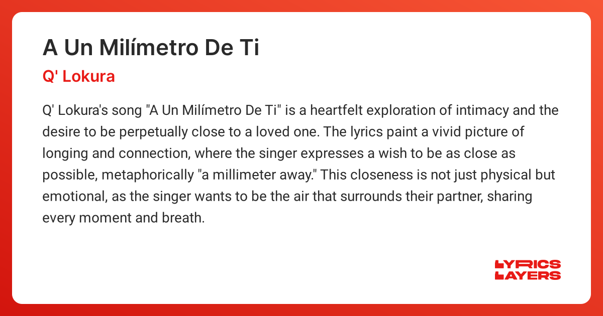 A UN MILÍMETRO DE TI: traduction française de Q' Lokura