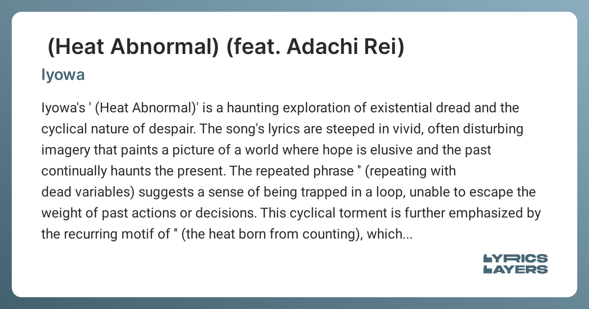Meaning of 熱異常 (Heat Abnormal) (feat. Adachi Rei) (Iyowa)