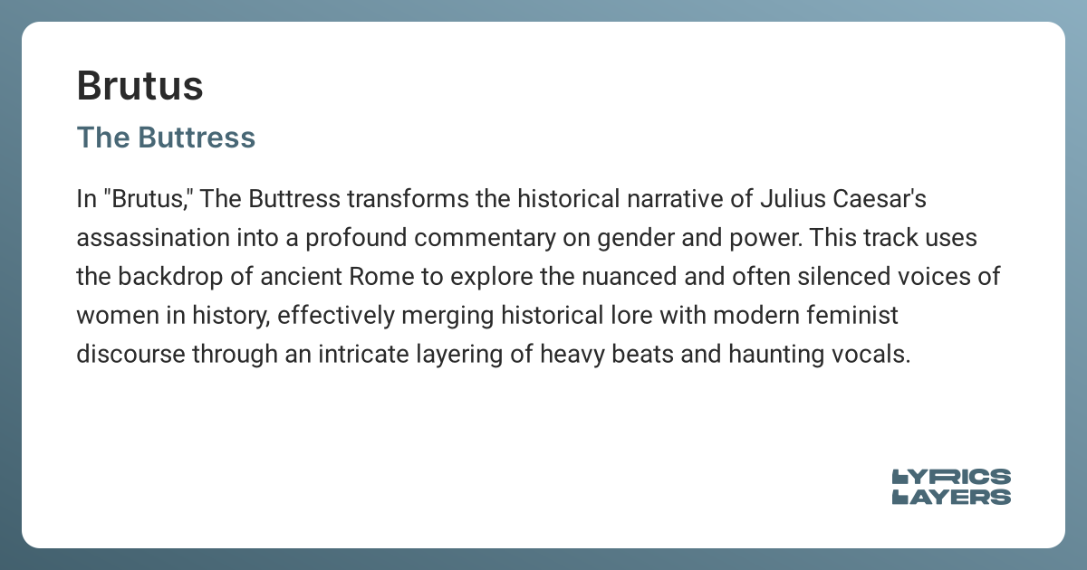 Meaning of BRUTUS (The Buttress)