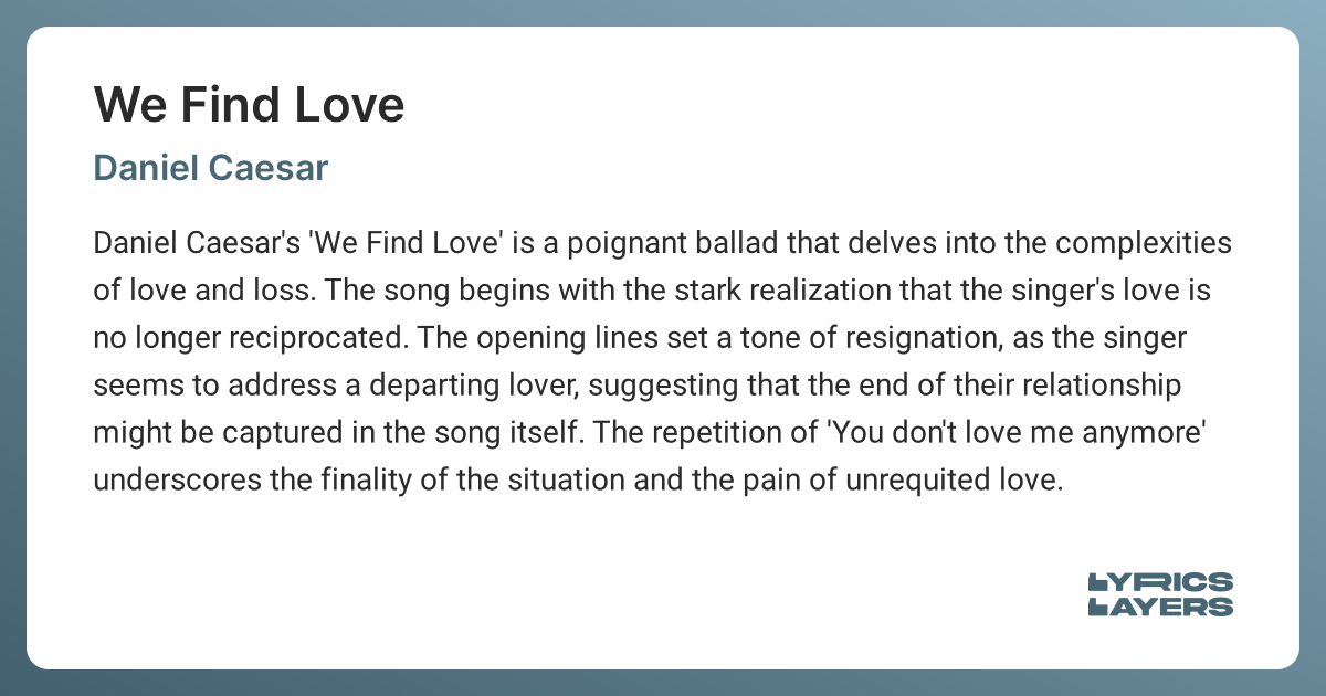 Meaning of WE FIND LOVE (Daniel Caesar)