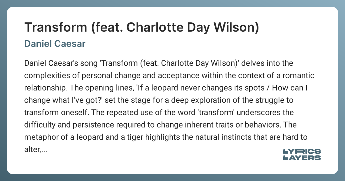 Meaning of Transform (feat. Charlotte Day Wilson) (Daniel Caesar)